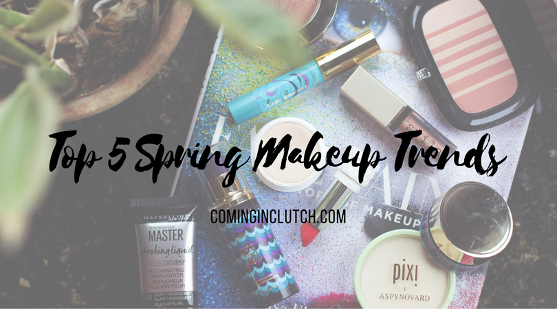 Spring Gleaming | Top 5 Spring Makeup Trends – Coming in Clutch